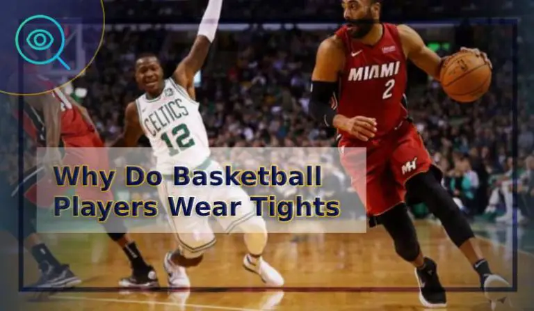 Why Do Basketball Players Wear Tights or Compression Pants? - OutdoorTag