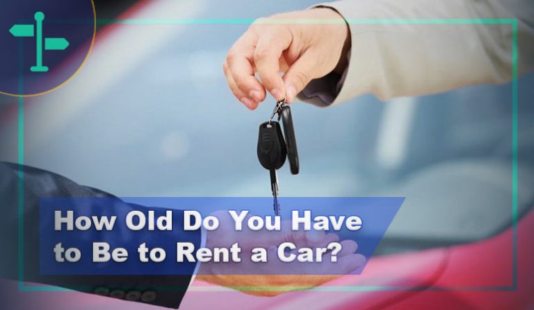 How Old Do You Have to Be to Rent a Car While Travelling? - OutdoorTag